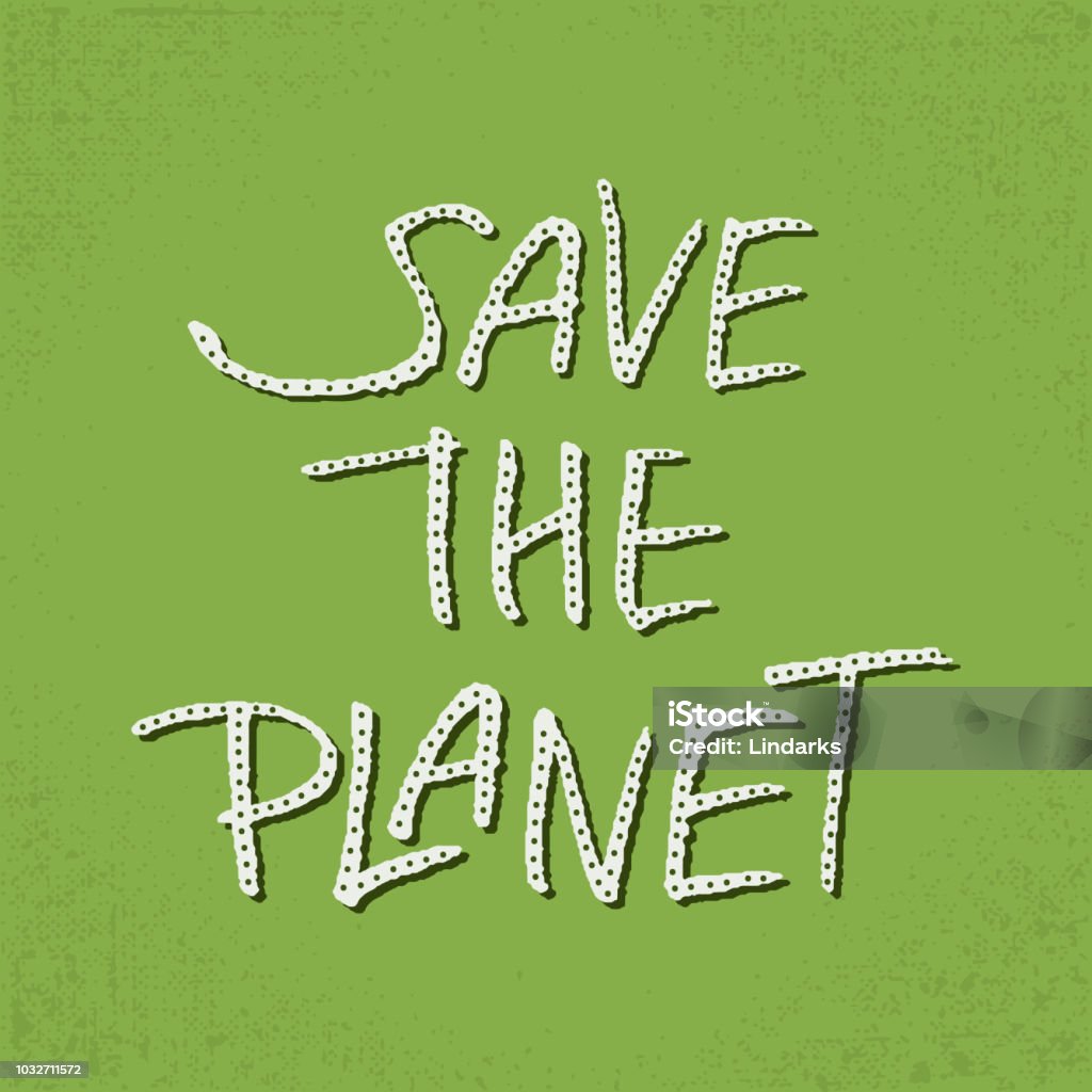 Selamatkan Planet Ini Huruf Tulisan Tangan Ilustrasi Vektor Pada Latar ... Selamatkan Planet Ini Huruf Tulisan Tangan Ilustrasi Vektor Pada Latar ...