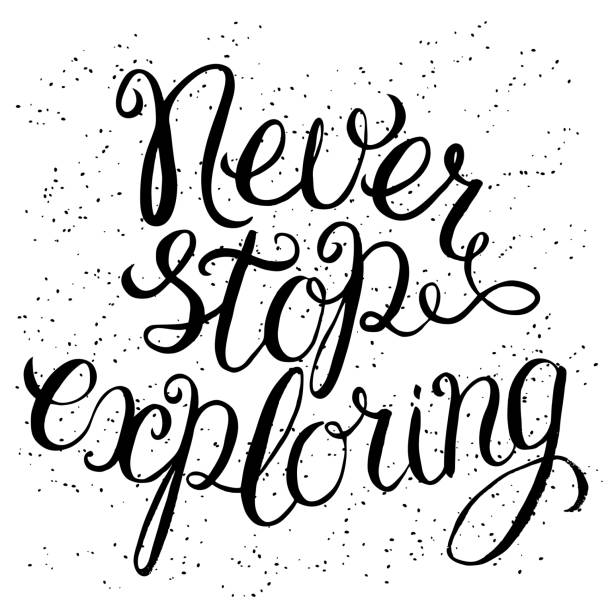 60+ Never Stop Exploring Calligraphy Stock Illustrations, Royalty-Free ... 60+ Never Stop Exploring Calligraphy Stock Illustrations, Royalty-Free ...