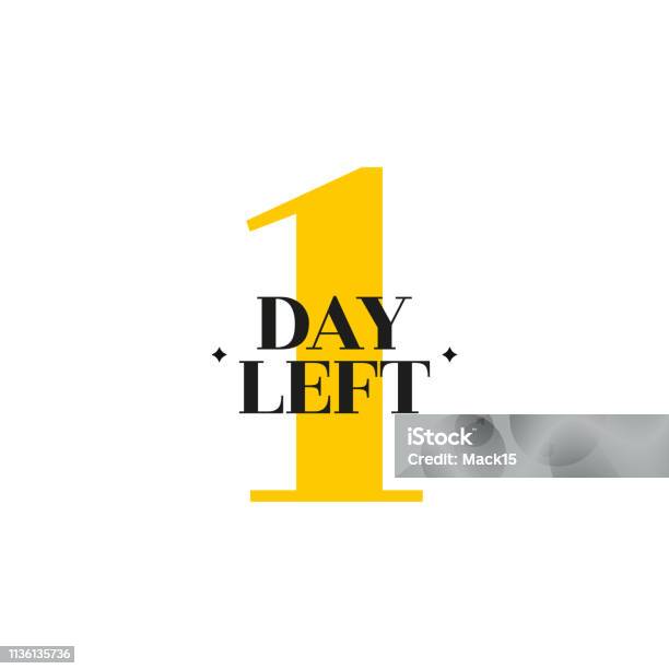 1 Hari Lagi Lambang Vektor Dengan Jumlah Hari Tersisa Ilustrasi Stok ... 1 Hari Lagi Lambang Vektor Dengan Jumlah Hari Tersisa Ilustrasi Stok ...