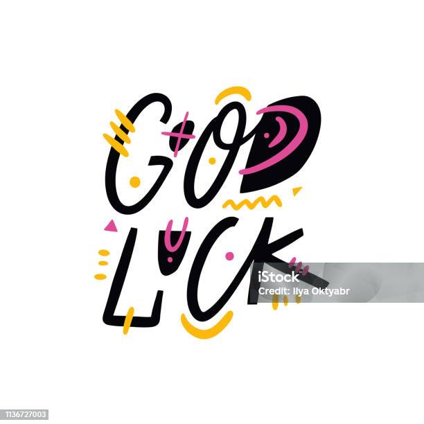 Good Luck Hand Drawn Vector Lettering Modern Typography Isolated On White Background Stock