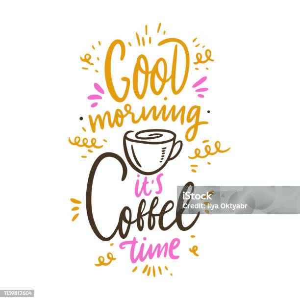 Selamat Pagi Waktunya Minum Kopi Kutipan Huruf Vektor Yang Digambar