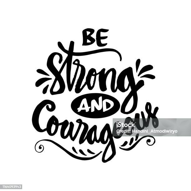 Be Strong And Courageous Motivational Quote Stock Illustration
