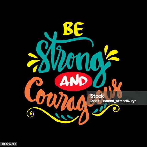 Be Strong And Courageous Motivational Quote Stock Illustration