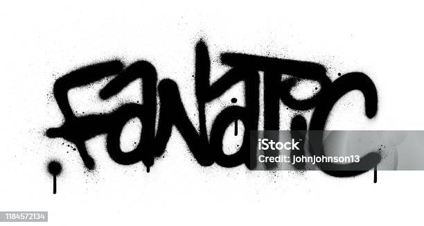 Kata Fanatik Grafiti Disemprotkan Dalam Hitam Di Atas Putih Ilustrasi