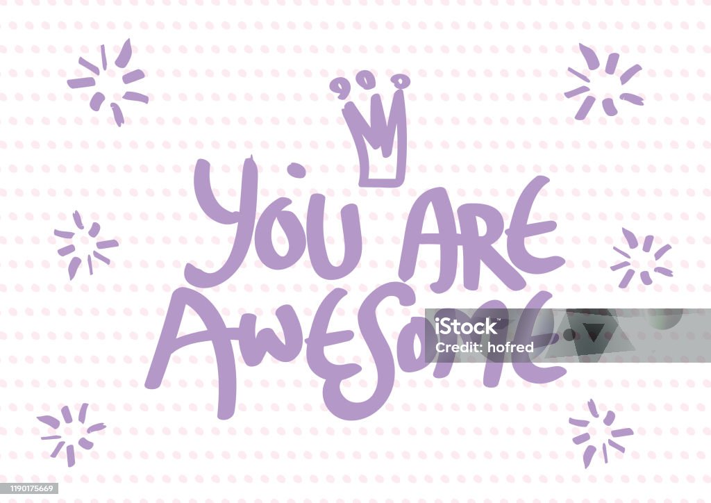 Hand Drawn You Are Awesome Lettering Typography Message Vector