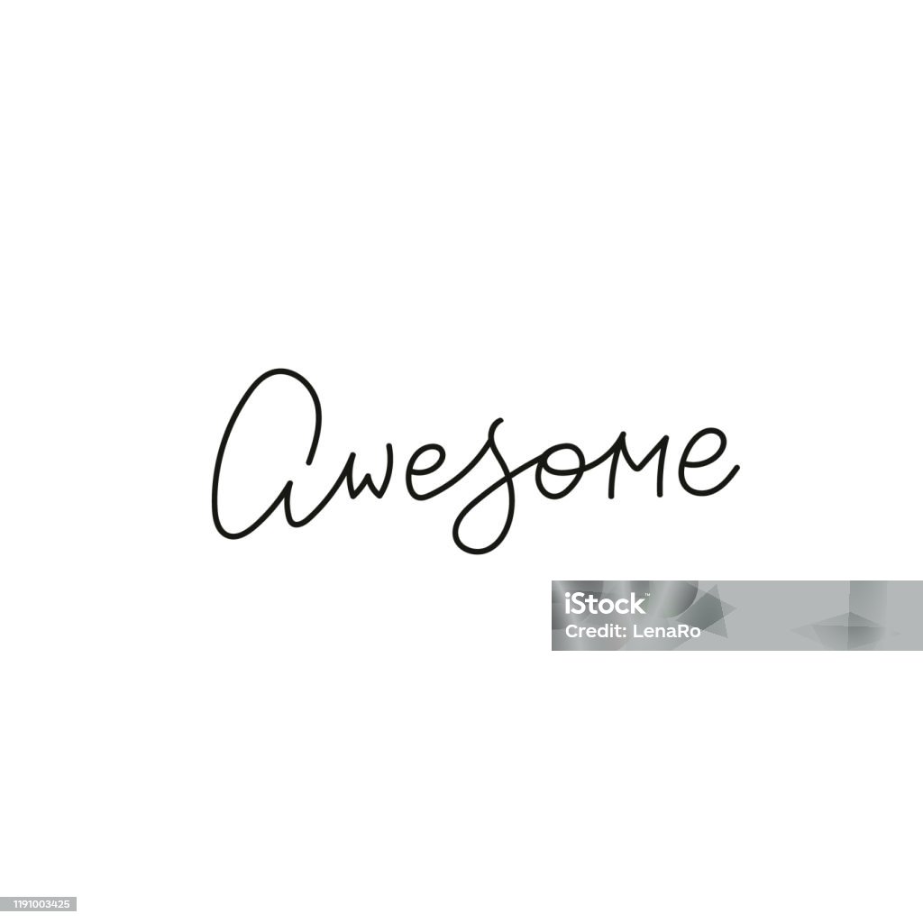 Awesome Calligraphy Quote Lettering Stock Illustration Download Image