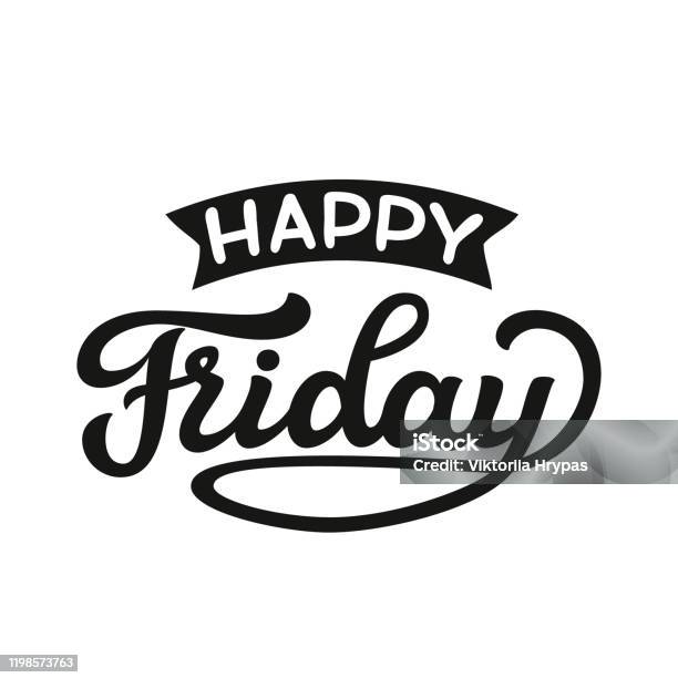 Happy Friday Lettering Stock Illustration Download Image Now Art