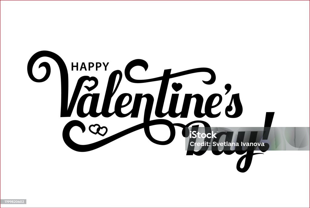 Happy Valentines Day Vector Calligraphy Lettering Stock Illustration