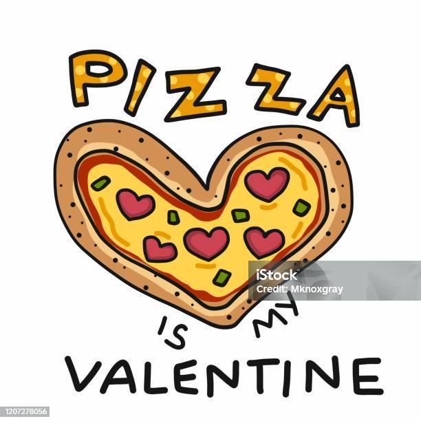 La Pizza Est Ma Valentine Pizza Avec Lillustration De Vecteur De Dessin