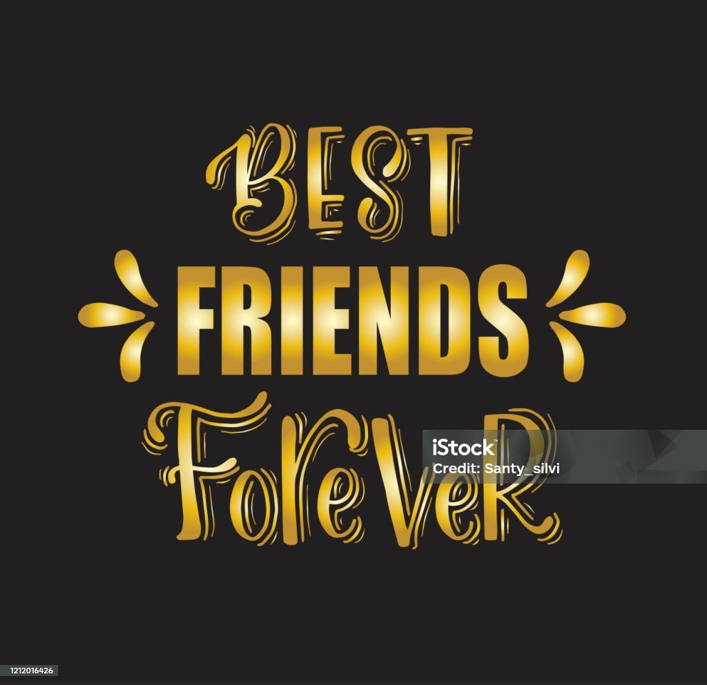 Best Friends Forever Hand Lettering Motivational Quotes Stock
