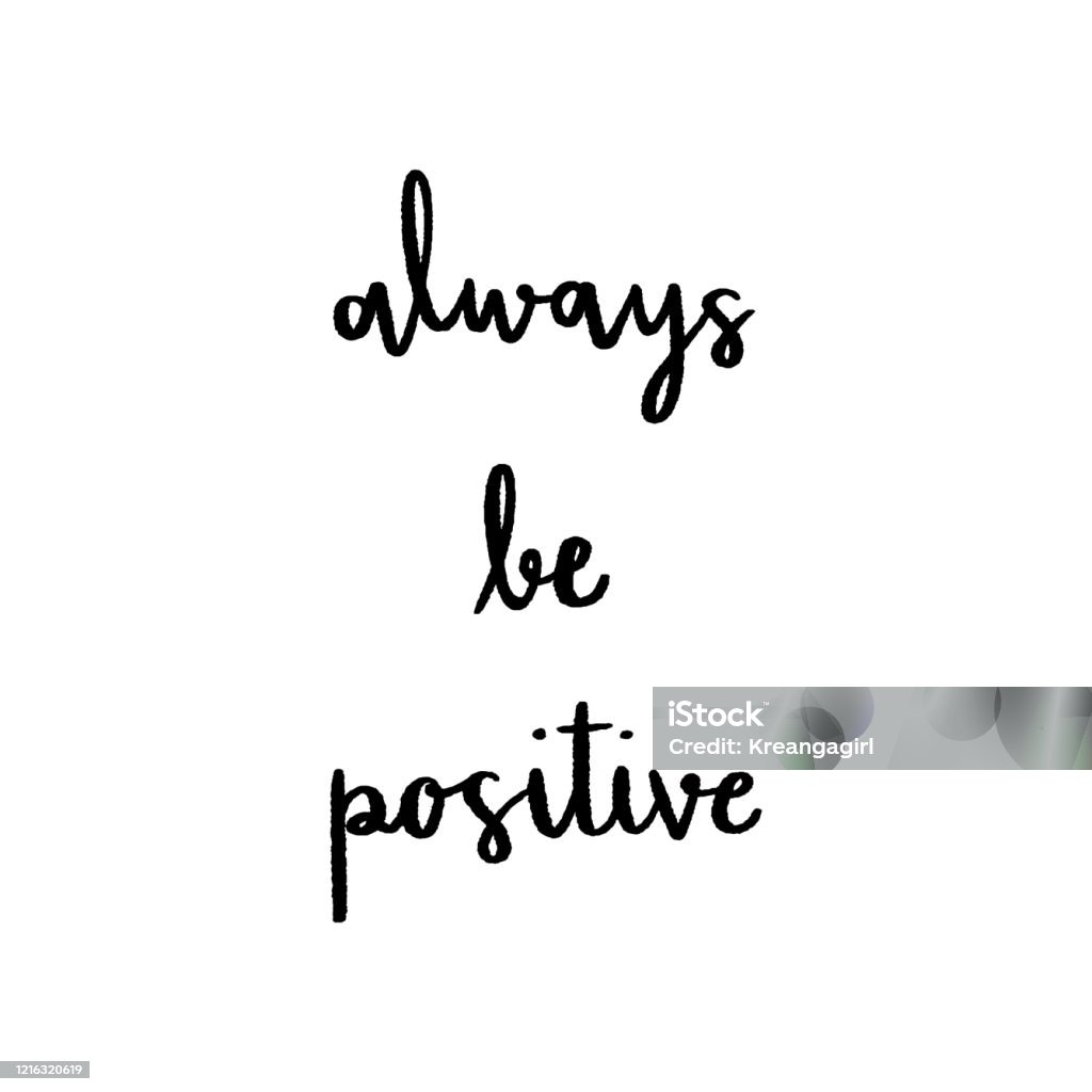 Seien Sie Immer Positive Handschriftzug Auf Weißem Hintergrund Stock