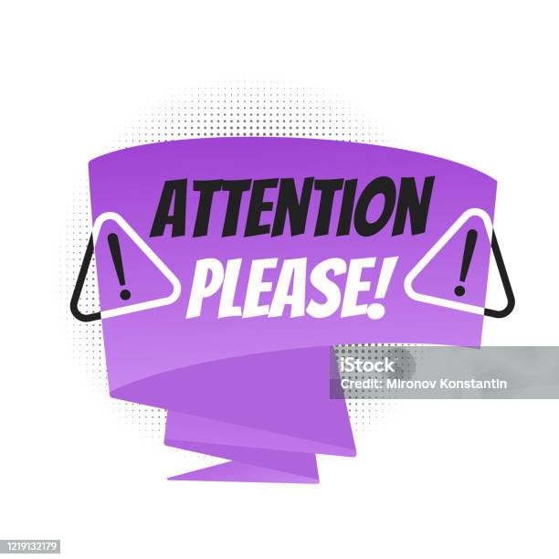 Big Banner Ribbon Speech Bubble With Text Attention Please Badge And ... Big Banner Ribbon Speech Bubble With Text Attention Please Badge And ...