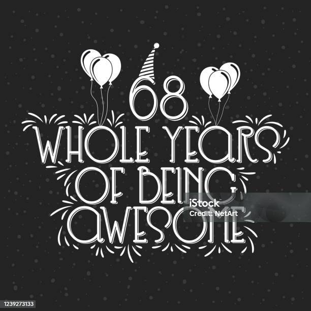 68 Tahun Ulang Tahun Dan 68 Tahun Perayaan Ulang Tahun Typo Ilustrasi ... 68 Tahun Ulang Tahun Dan 68 Tahun Perayaan Ulang Tahun Typo Ilustrasi ...