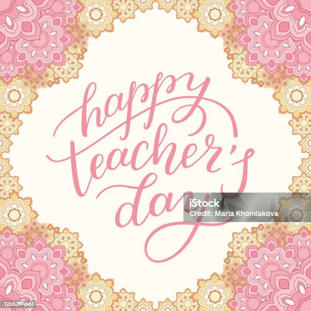 Happy Teachers Day Hand Lettering With Flower Frame Template For