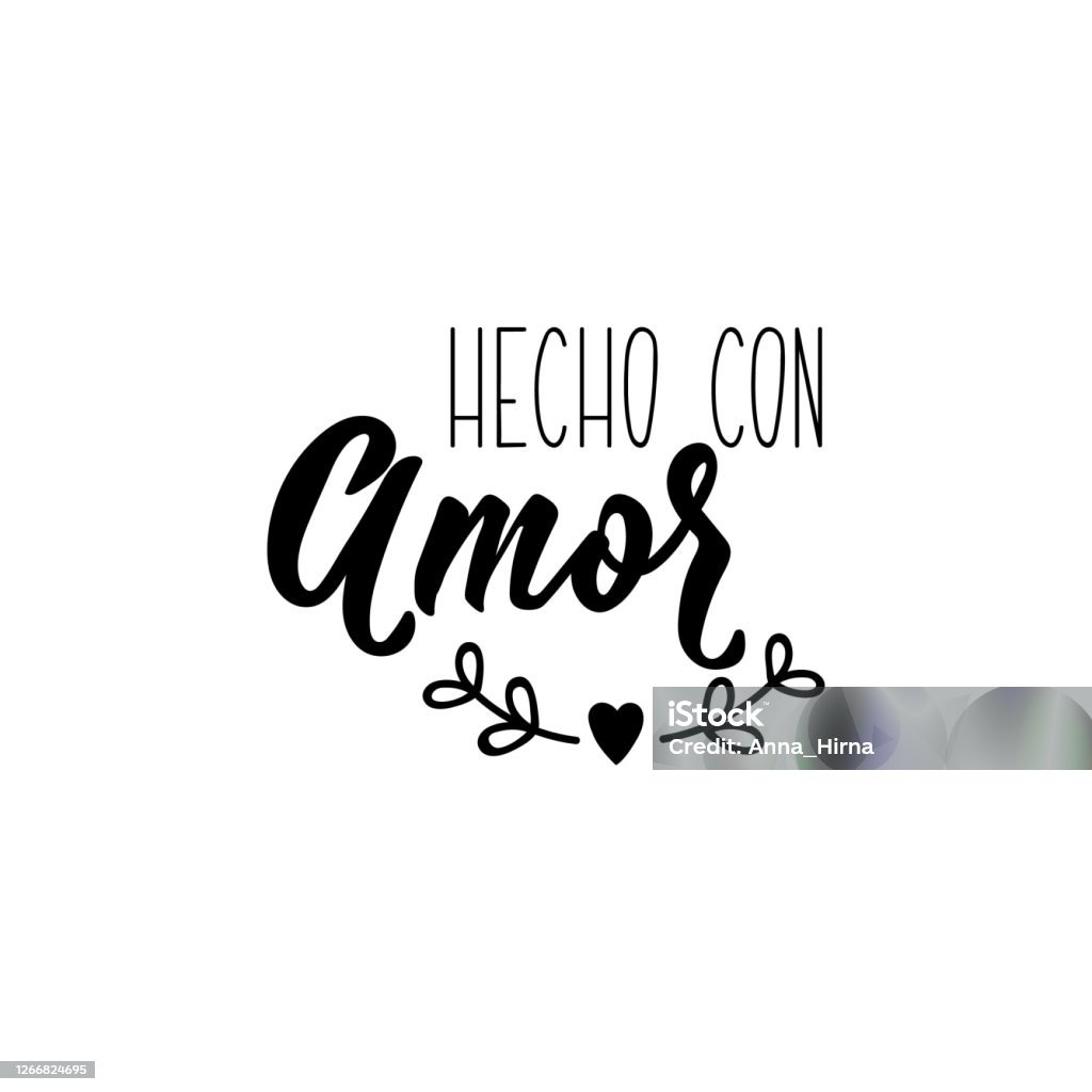 Made With Love In Spanish Lettering Ink Illustration Modern Brush