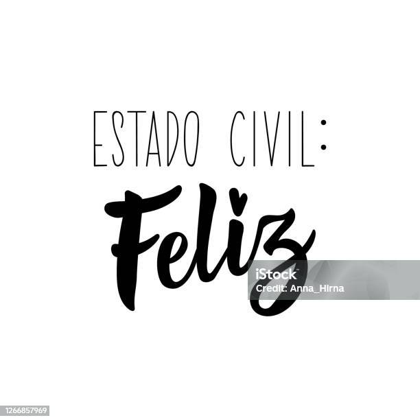 Marital Status Happy In Spanish Lettering Ink Illustration Modern Brush