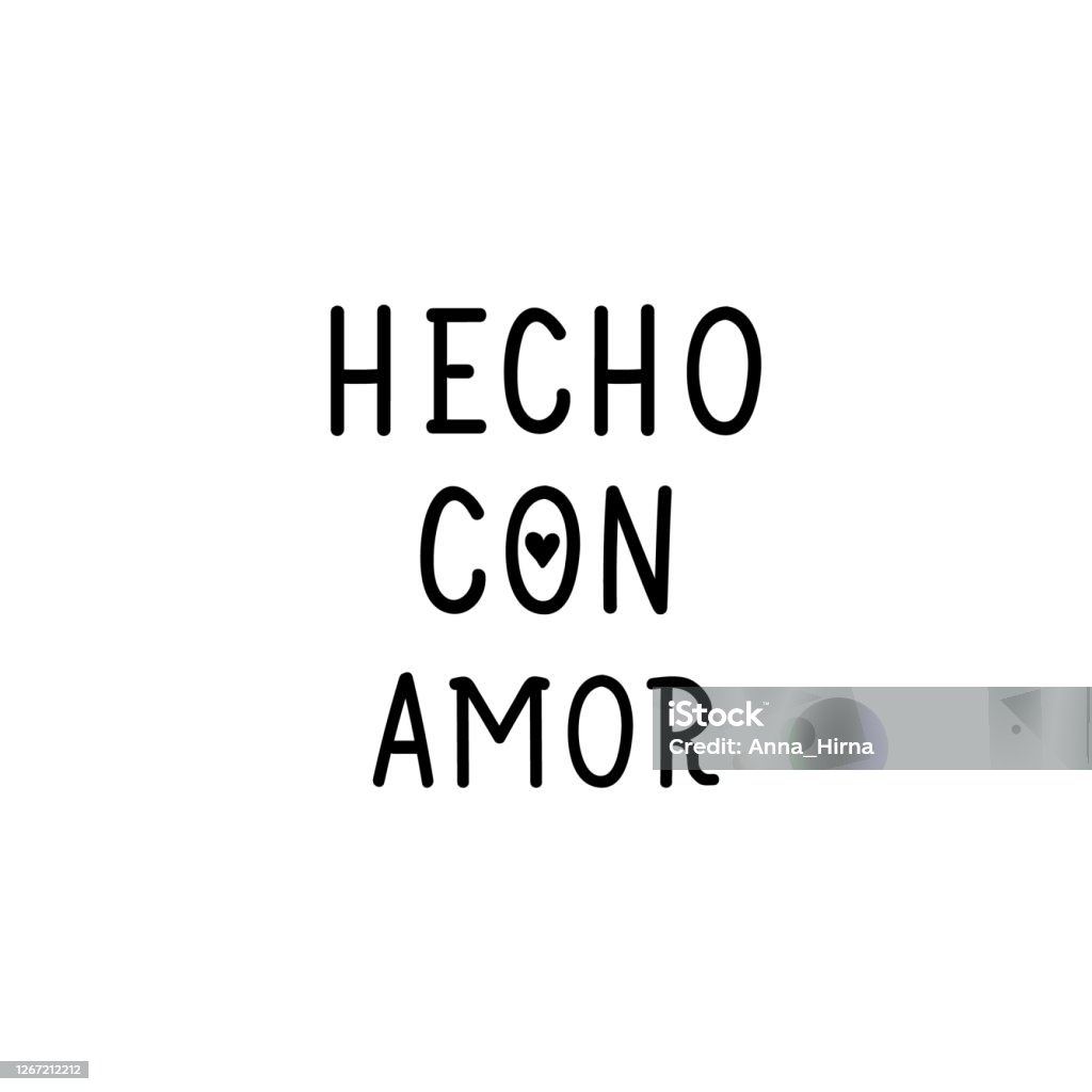 Made With Love In Spanish Lettering Ink Illustration Modern Brush