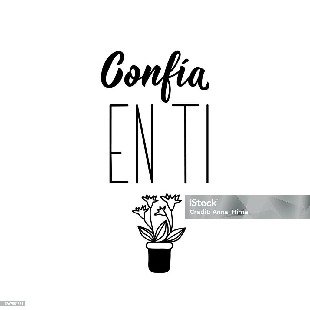 Trust In Yourself In Spanish Lettering Ink Illustration Modern Brush