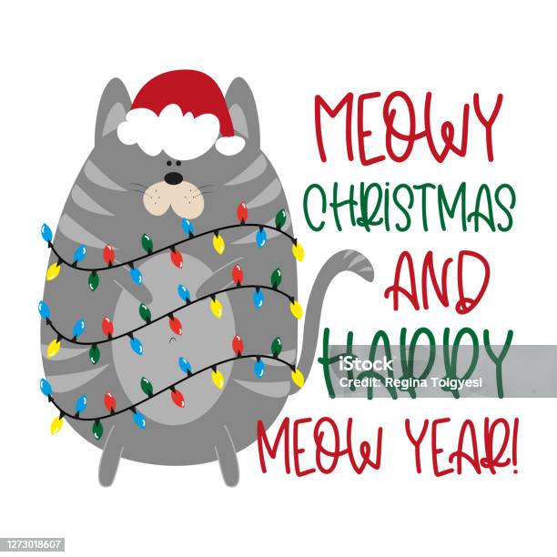 Meowy Christmas And Happy Meow Year Funny Christmas Greeting With Cute
