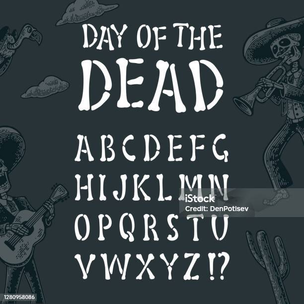 Alfabet Terbuat Dari Tulang Font Vektor Untuk Day Of The Dead Ilustrasi ... Alfabet Terbuat Dari Tulang Font Vektor Untuk Day Of The Dead Ilustrasi ...