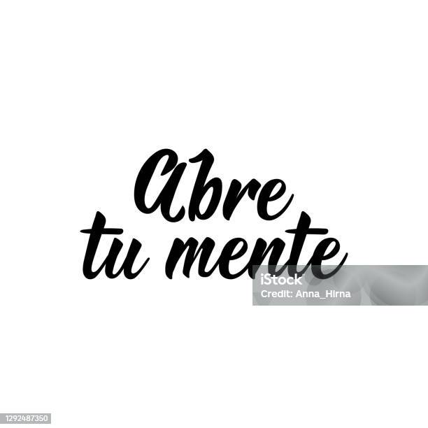 Open Your Mind In Spanish Lettering Ink Illustration Modern Brush