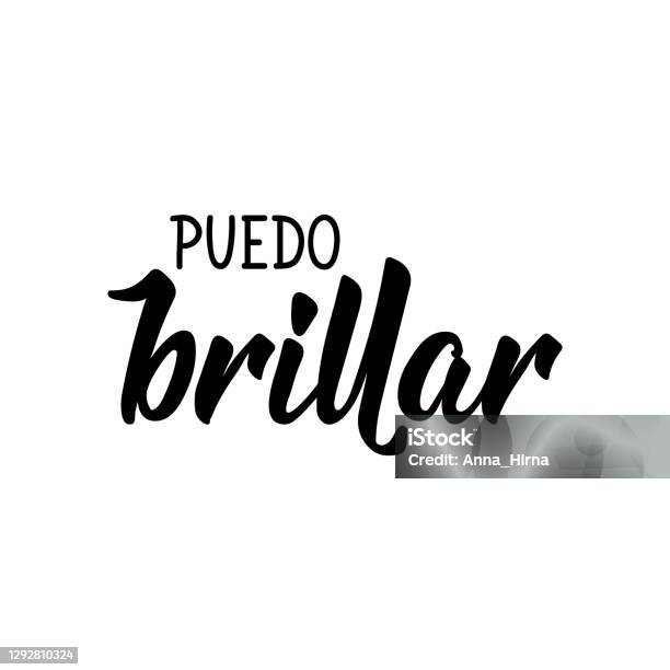 I Can Shine In Spanish Lettering Ink Illustration Modern Brush