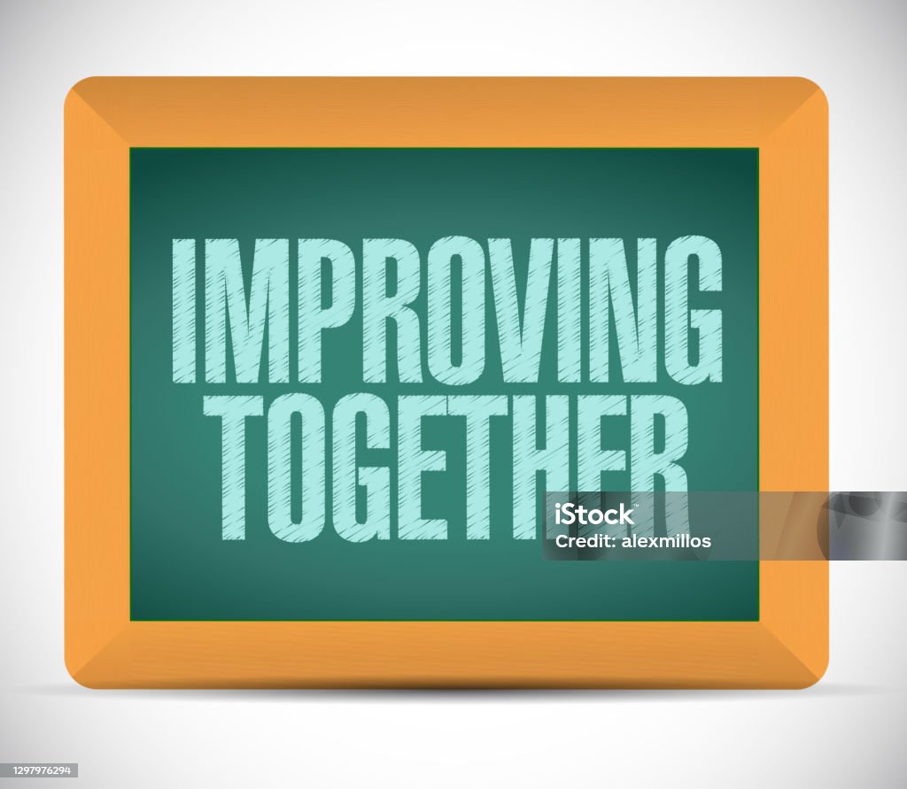 Improving Together Message On A Blackboard Stock Illustration ... Improving Together Message On A Blackboard Stock Illustration ...