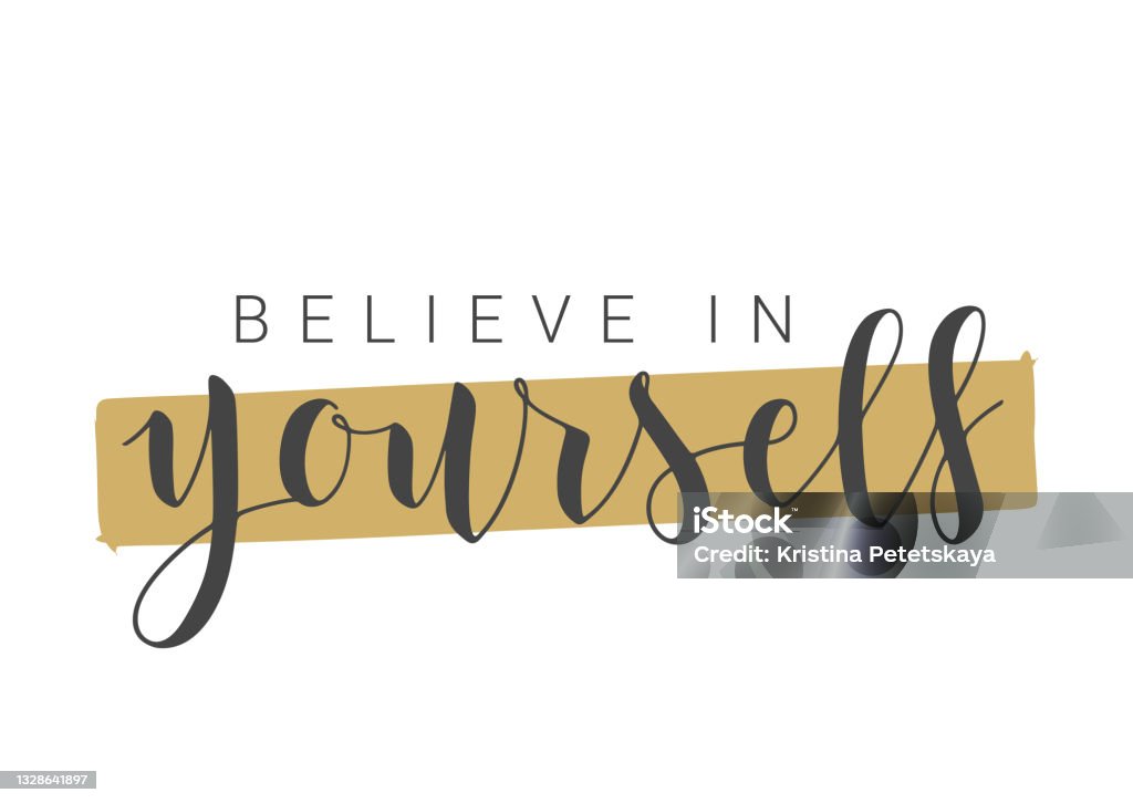 Handwritten Lettering Of Believe In Yourself Vector Stock Illustration