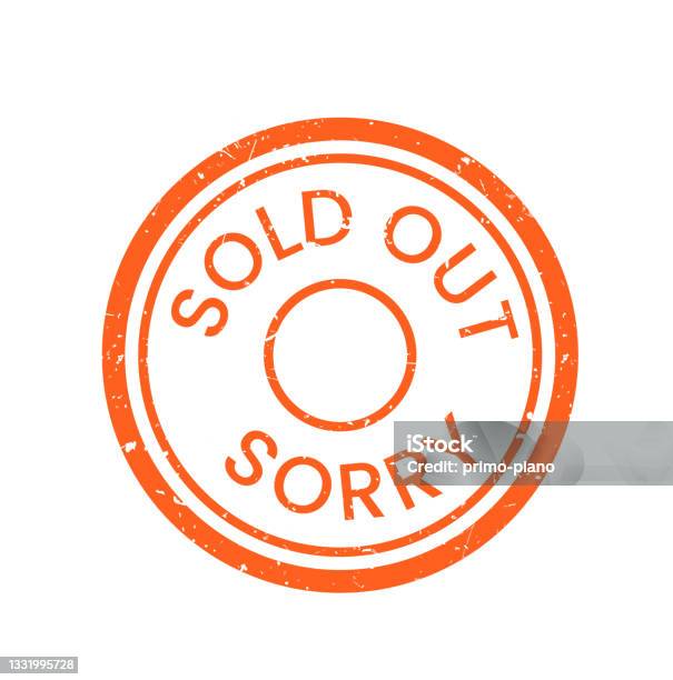 Sorry Sold Out Grunge Rubber Ink Stamp Icon Shape Stock Illustration ... Sorry Sold Out Grunge Rubber Ink Stamp Icon Shape Stock Illustration ...