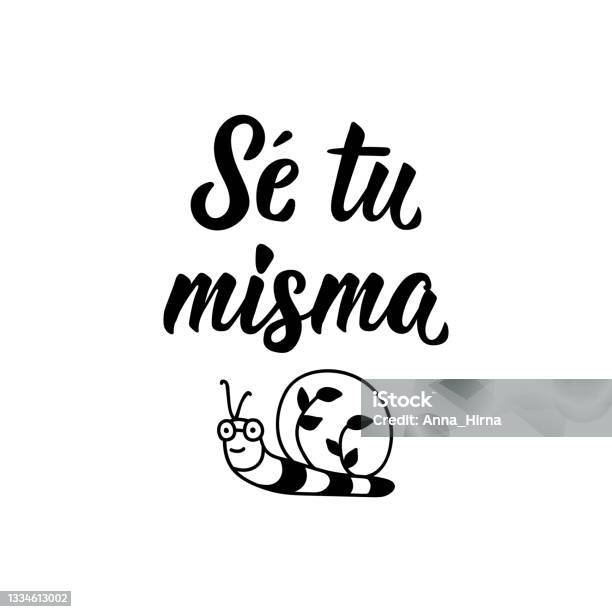 Be Yourself In Spanish Lettering Ink Illustration Modern Brush