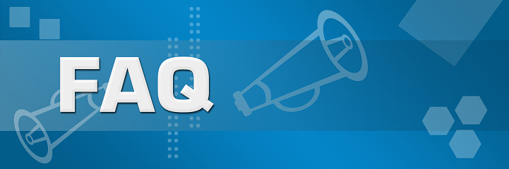 Faq Frequently Asked Questions Blue Background Loudspeaker Text ... Faq Frequently Asked Questions Blue Background Loudspeaker Text ...