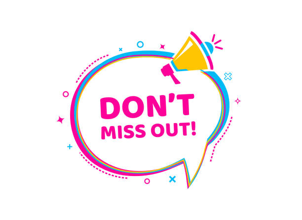 940+ Dont Miss Out Stock Illustrations, Royalty-Free Vector Graphics ... 940+ Dont Miss Out Stock Illustrations, Royalty-Free Vector Graphics ...