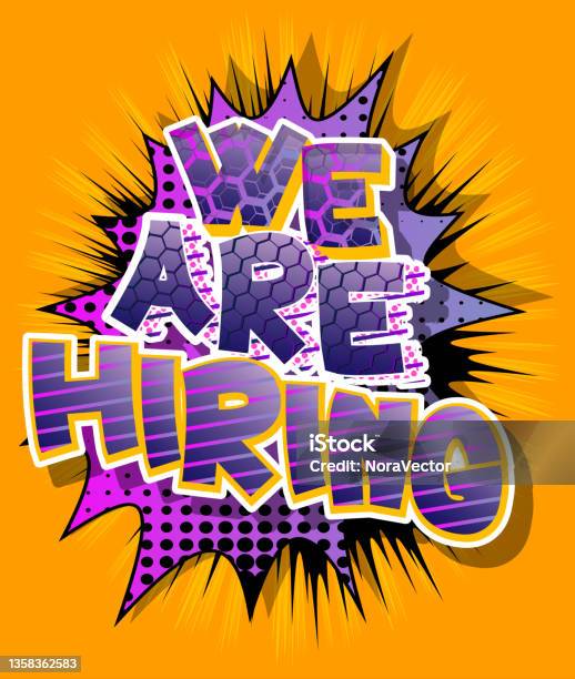 We Are Hiring Comic Book Word Text On Abstract Comics Background Stock
