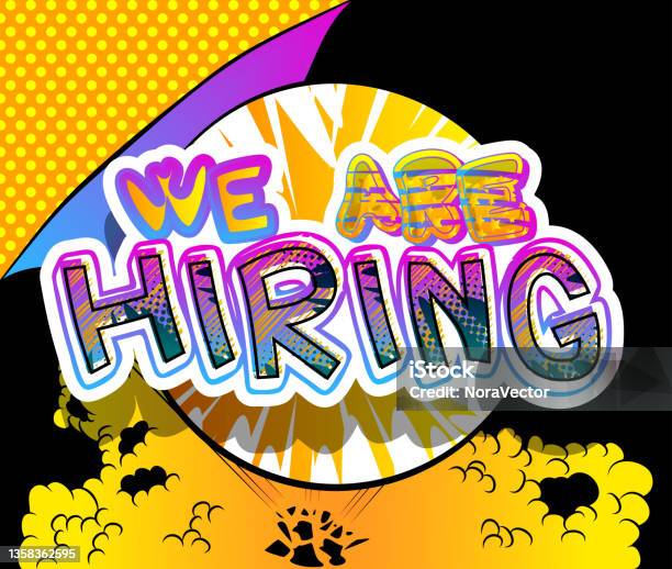 We Are Hiring Comic Book Word Text On Abstract Comics Background Stock