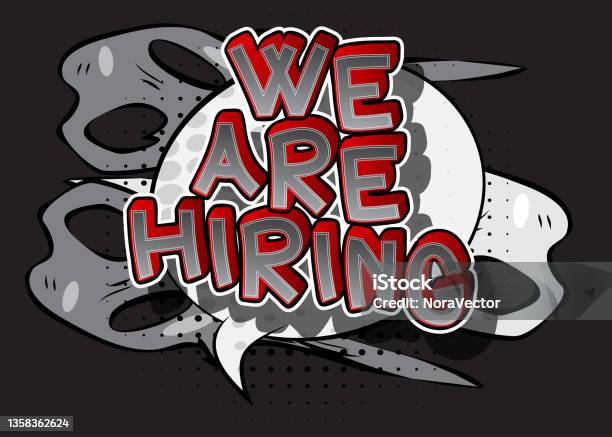 We Are Hiring Comic Book Word Text On Abstract Comics Background Stock