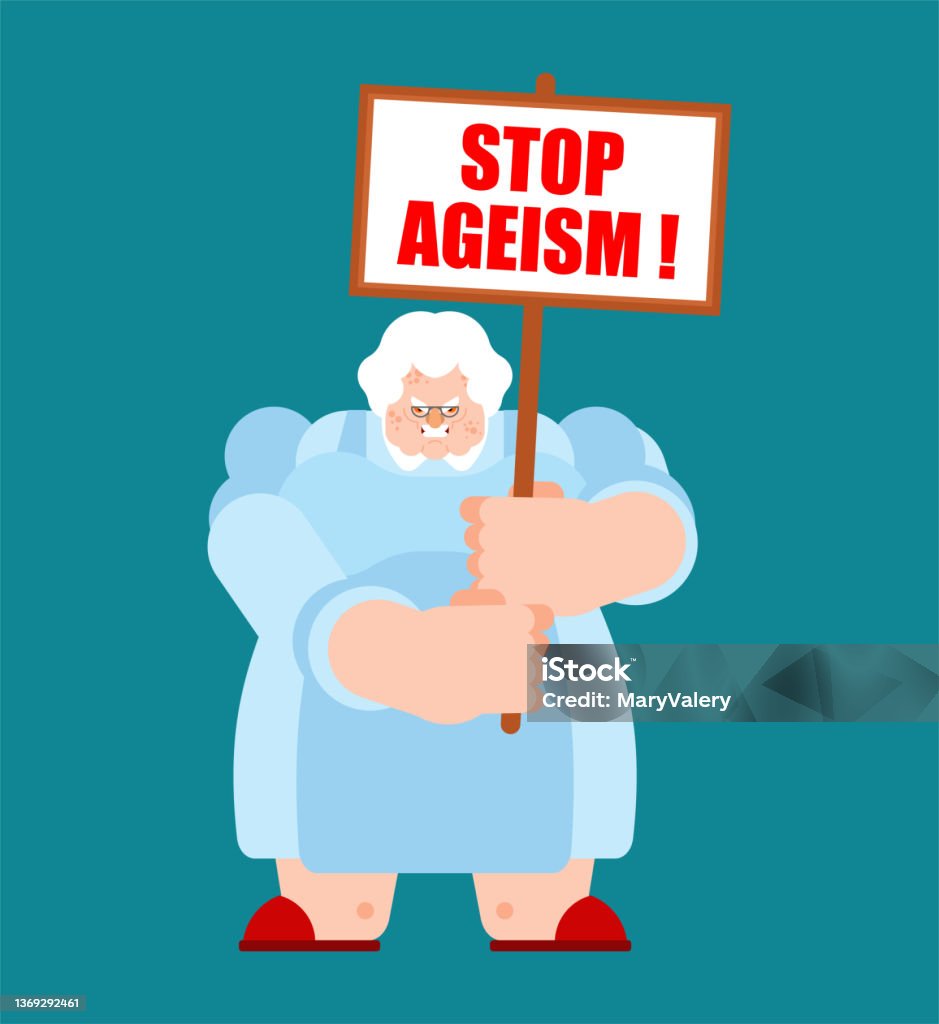 Stop Ageism Seniors With Placard Retirees Against Age Discrimination