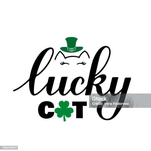 Lucky Cat Calligraphy Hand Lettering Funny St Patricks Day Quote