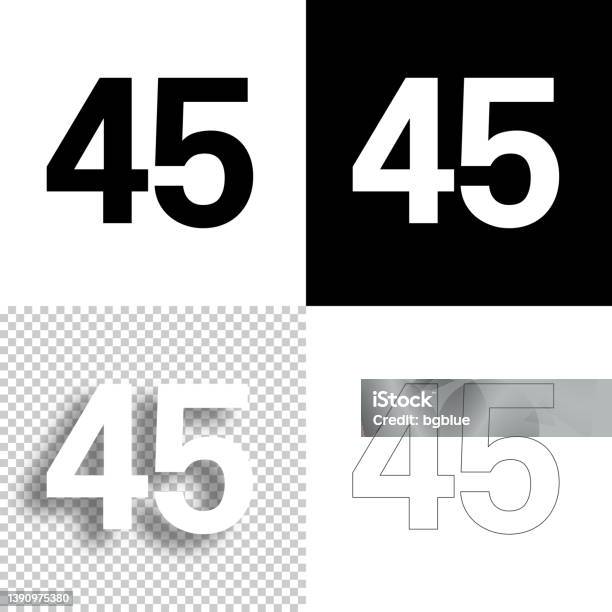 45 Number Fortyfive Icon For Design Blank White And Black Backgrounds ... 45 Number Fortyfive Icon For Design Blank White And Black Backgrounds ...