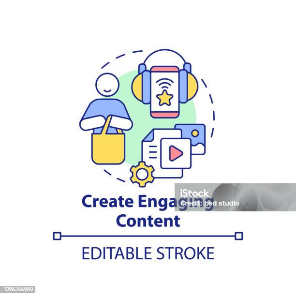 Create Engaging Content Concept Icon Stock Illustration - Download ... Create Engaging Content Concept Icon Stock Illustration - Download ...