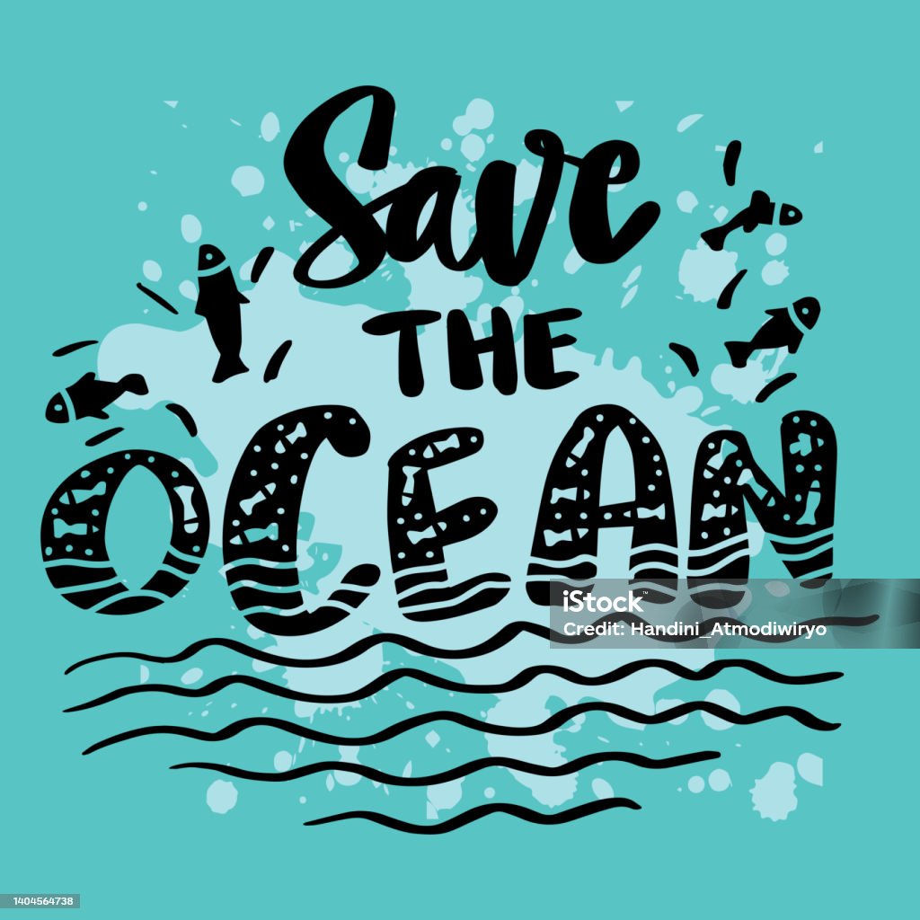 Save The Ocean Hand Drawn Lettering Protect Ocean Concept Stock