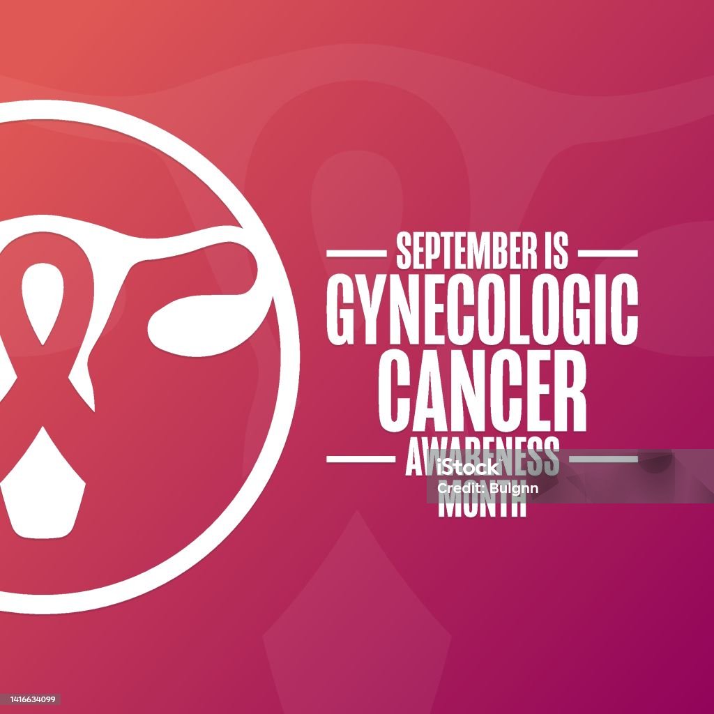 September Is Gynecologic Cancer Awareness Month Holiday Concept