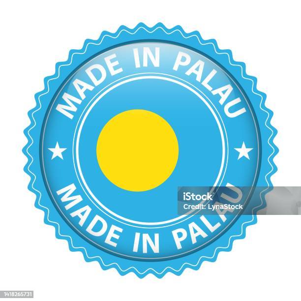 Made In Palau Badge Vector Sticker With Stars And National Flag Sign