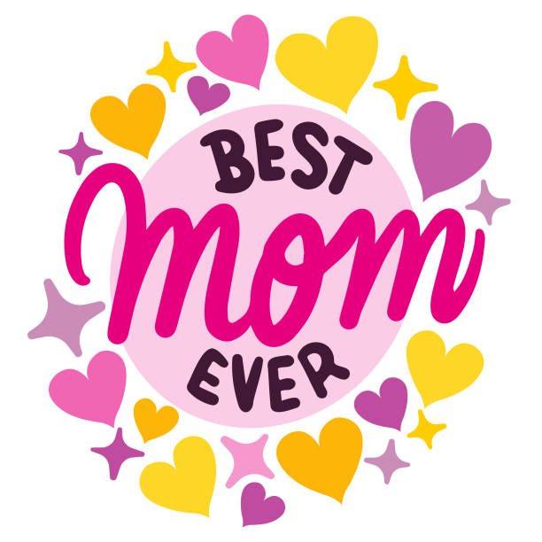 690 Happy Mothers Day Card Best Mom Ever Stock Illustrations Royalty
