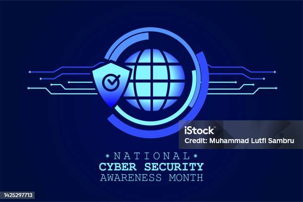National Cyber Security Awareness Month Is Observed In October In Usa