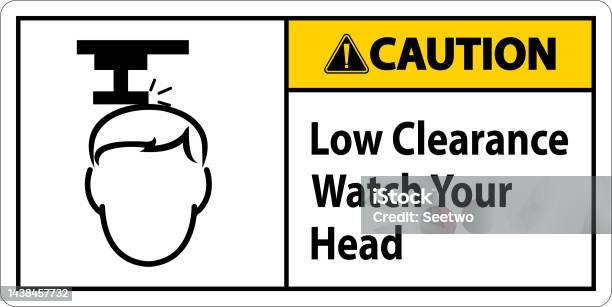 Caution Low Clearance Watch Your Head Sign Stock Illustration ... Caution Low Clearance Watch Your Head Sign Stock Illustration ...