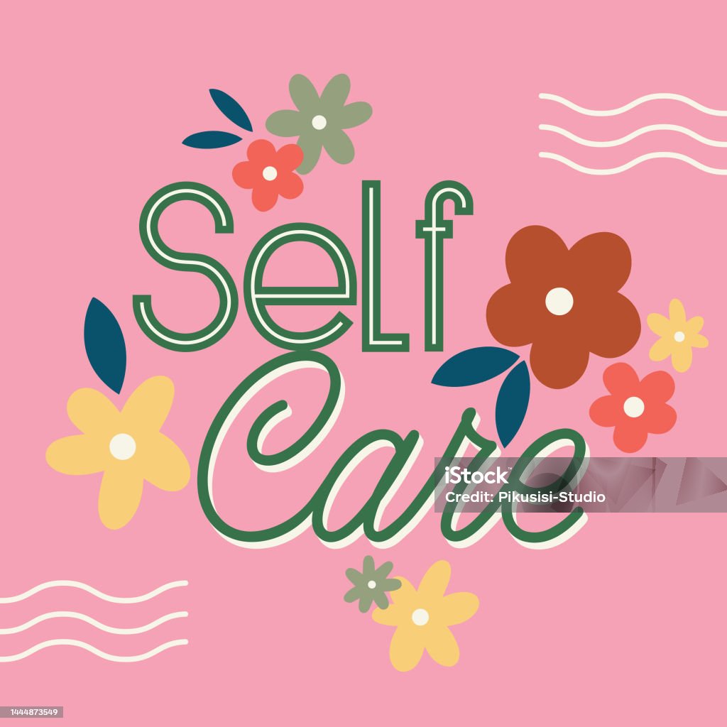 Self Care Hand Drawn Motivational Quote Stock Illustration - Download ... Self Care Hand Drawn Motivational Quote Stock Illustration - Download ...