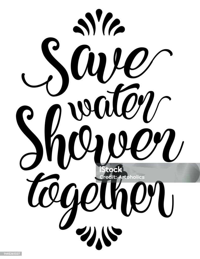 Save Water Shower Together Funny Bathroom Quote Funny Saying About Bath