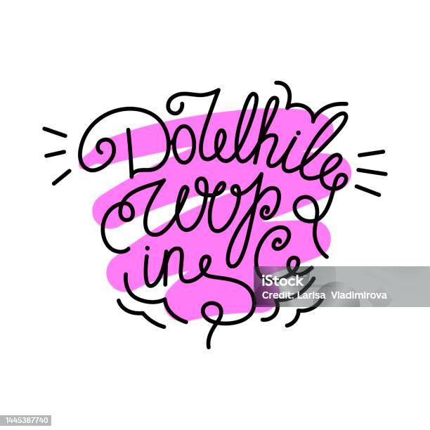 Phrase In English Do While Loop In C Cute Quote For Programmers And Coders Banner Programming