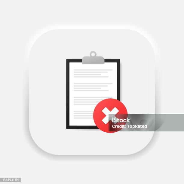 Clipboard And X Mark Clip Board And Red Round Icon With Cross Mark Reject Wrong Bad Mark Symbol