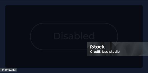 Disabled Button Ui Element Template Stock Illustration Download Image Now Administrator